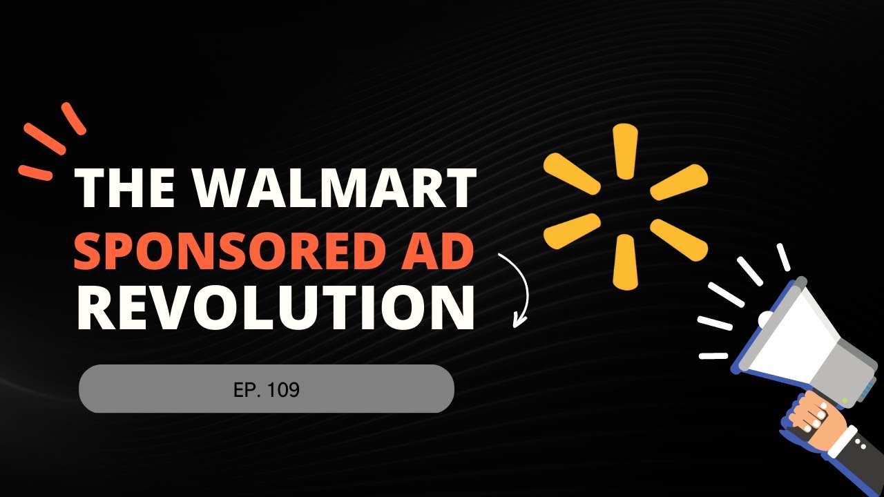The Walmart Sponsored Ad Revolution - VENDO Podcast Ep. 109 - YouTube