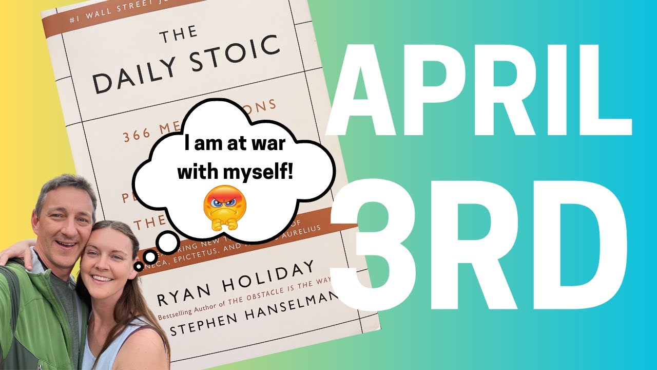 The Daily Stoic // April 3rd Interpretation - "Deceived and Divided ...