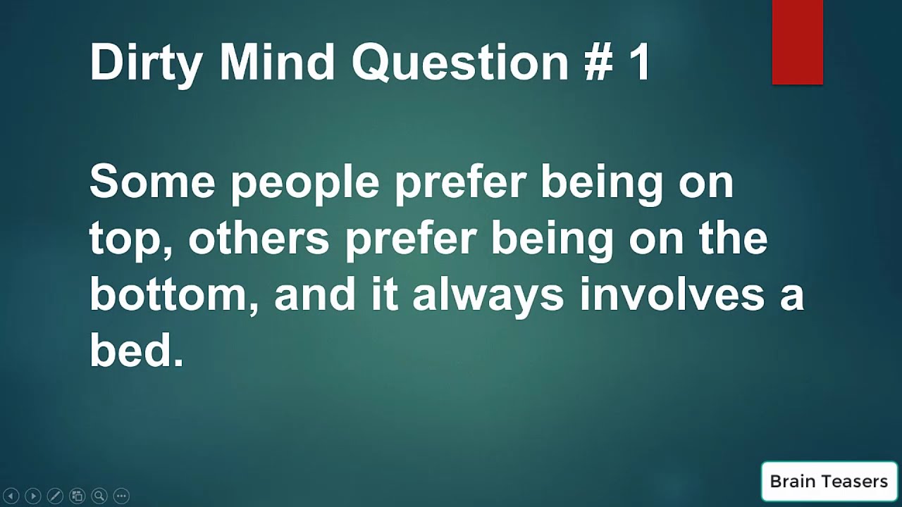 Dirty mind adult test - Riddles That Will Prove You Have A dirty Mind ...