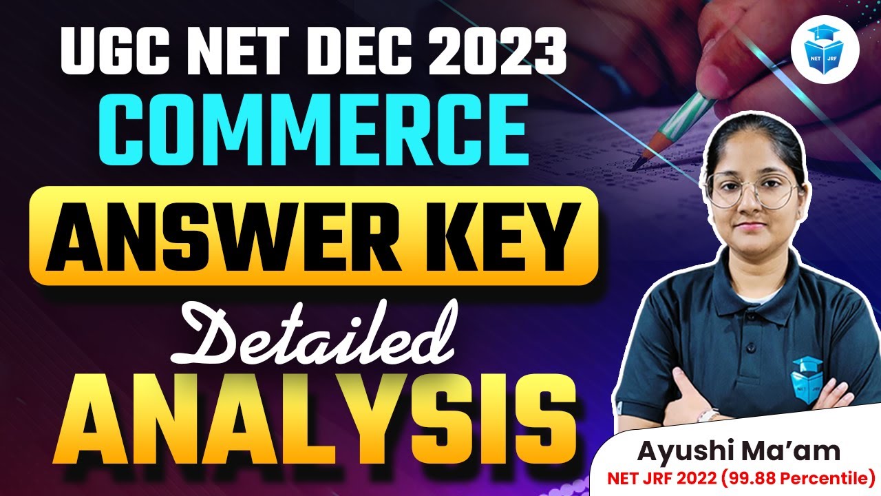 UGC NET Answer Key 2023 Commerce Detailed Analysis | UGC NET Dec 2023 ...