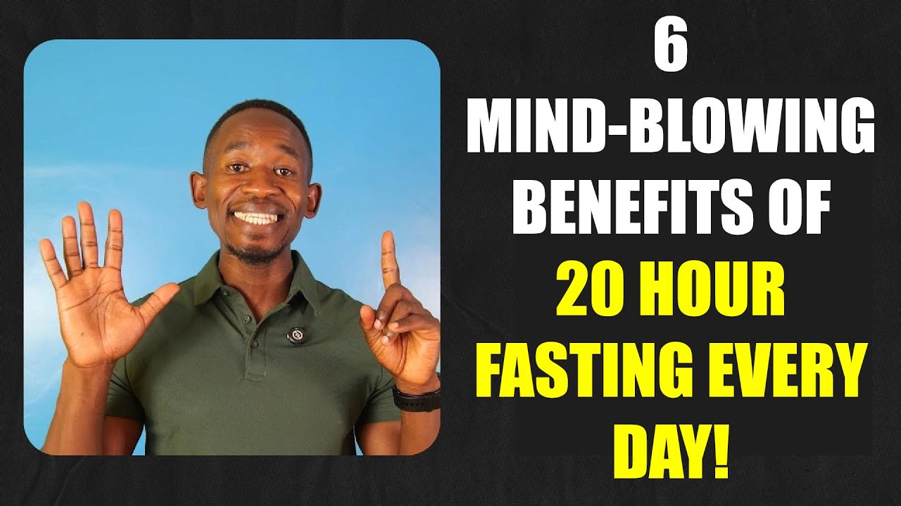 6 Mind-Blowing Benefits of 20 Hour Intermittent Fasting Every Day - YouTube
