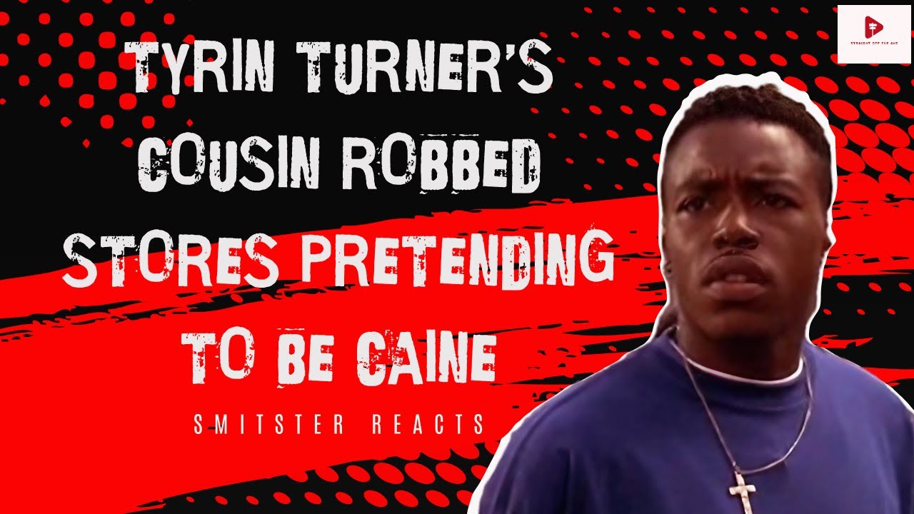 Tyrin Turner On His Cousin Pretending to be Caine. Smister Reacts - YouTube