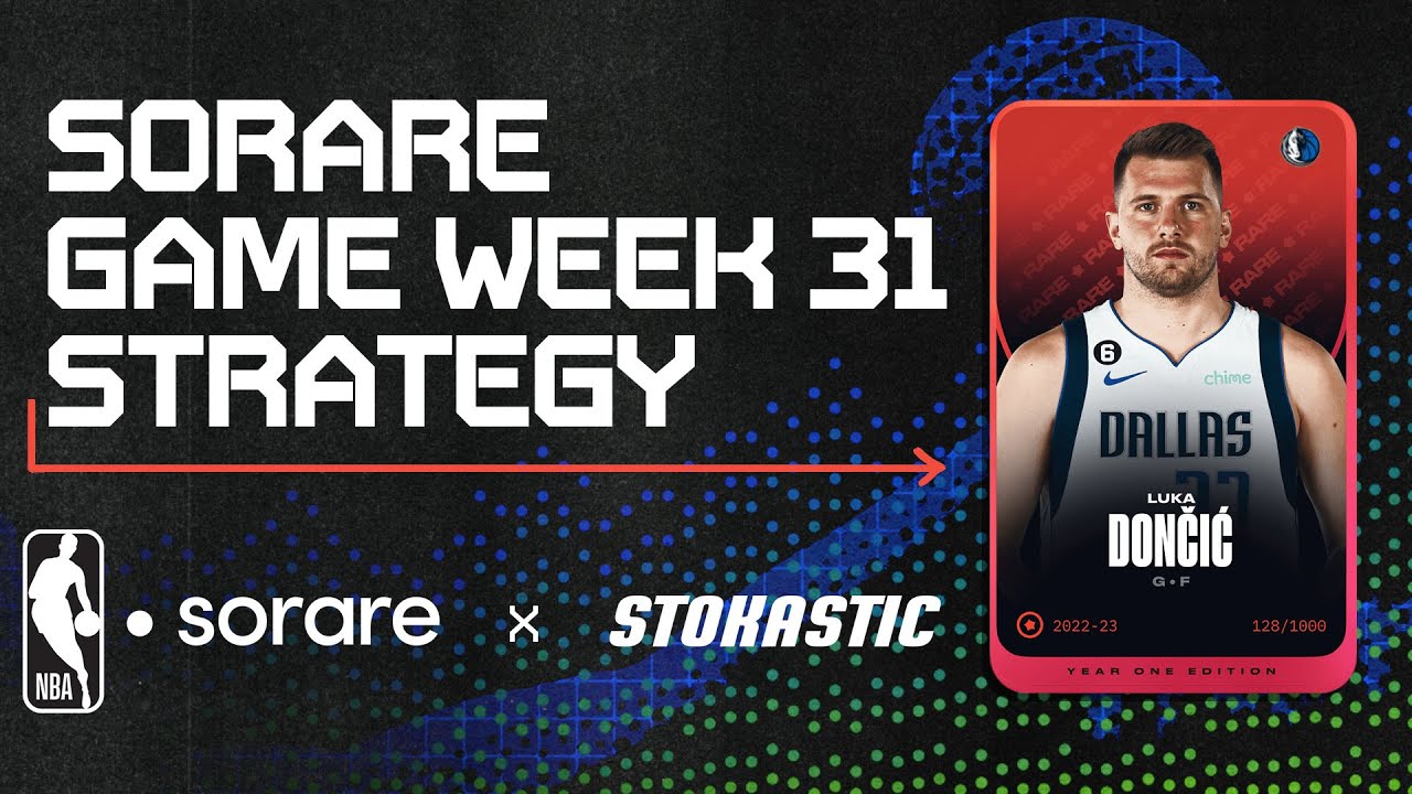 Sorare NBA Tips & Strategy | Game Week 31 - YouTube