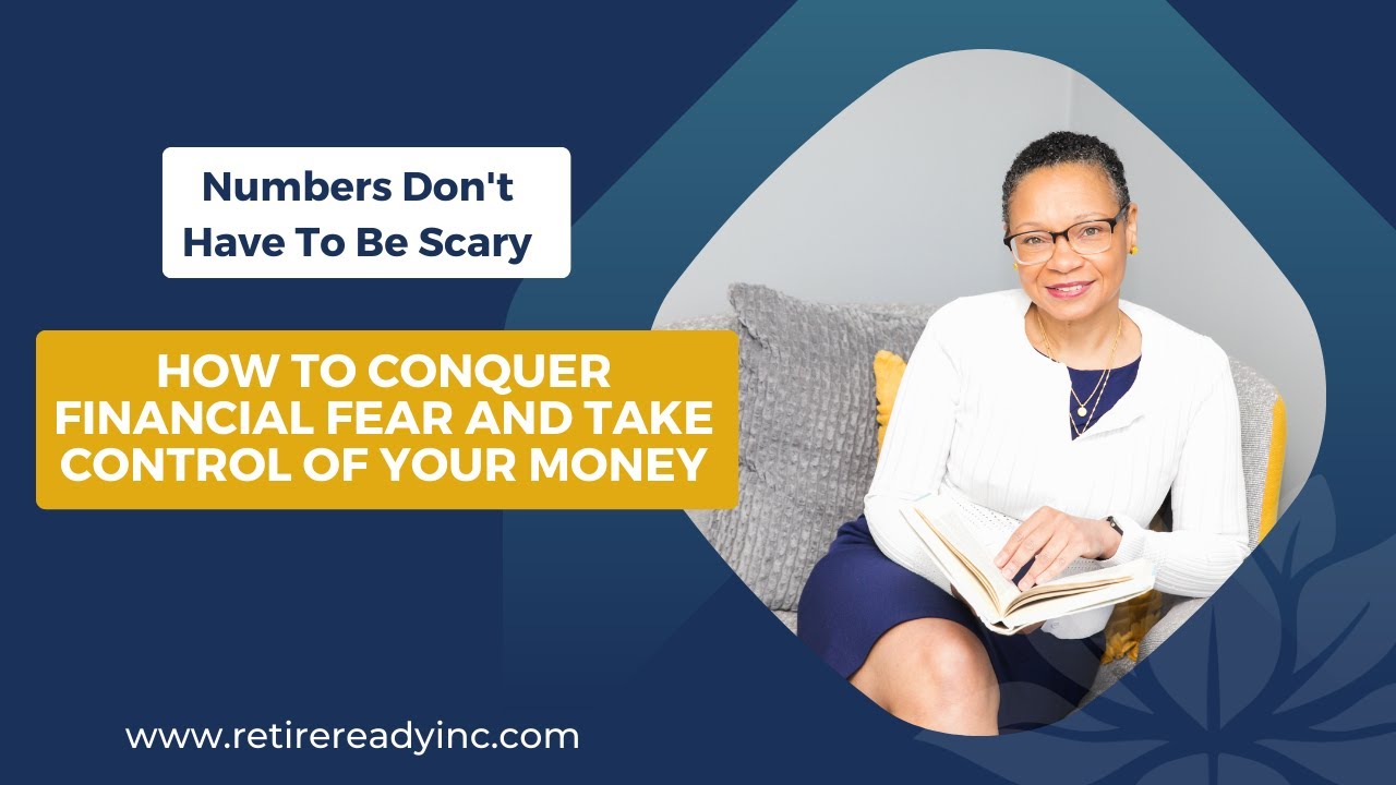 How To Conquer Your Financial Fears And Take Control Of Your Money ...