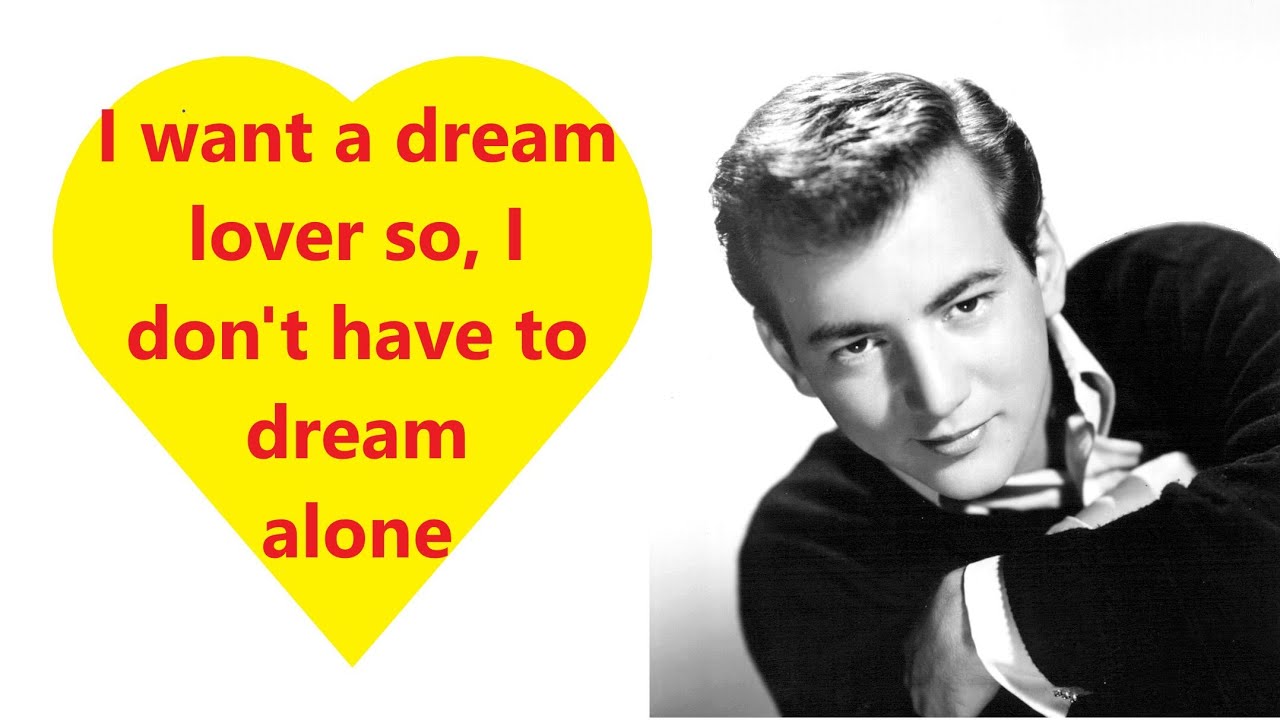 Bobby Darin - Dream Lover (with lyrics) - YouTube