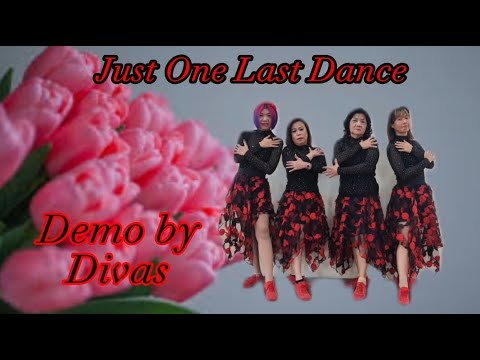 Just One Last Dance - Line Dance Demo by Divas - YouTube