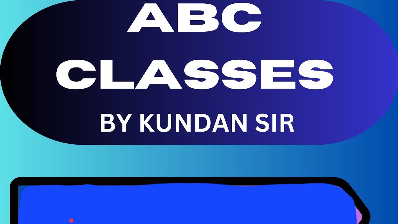 ABC CLASSES BY KUNDAN SIR /MATHS /RRB NTPC/ ALP / TECHNICIAN / GROUP -D/ SSC -GD - YouTube