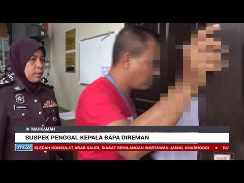 Suspek Penggal Kepala Bapa Direman