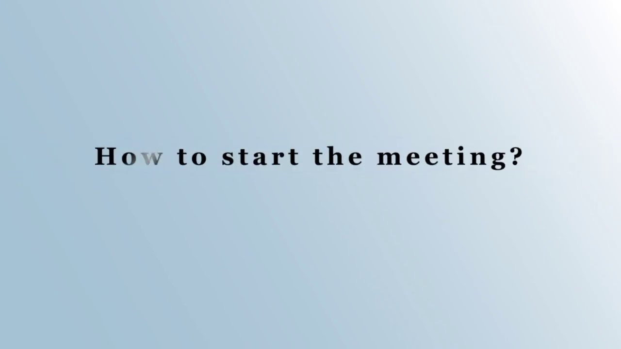 How to start the meeting? - YouTube
