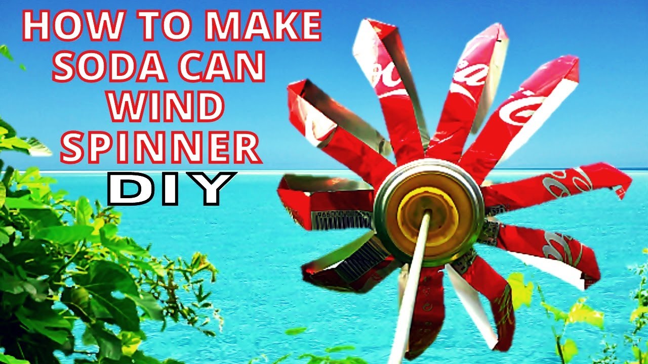 DIY IDEAS | Make easy soda can windmill | Machen Sie eine Windmühle aus ...