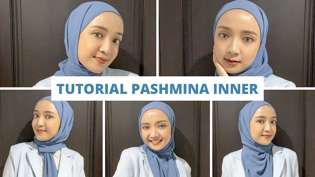 TUTORIAL PASHMINA INNER FOR CASUAL & FORMAL OCCASION - YouTube