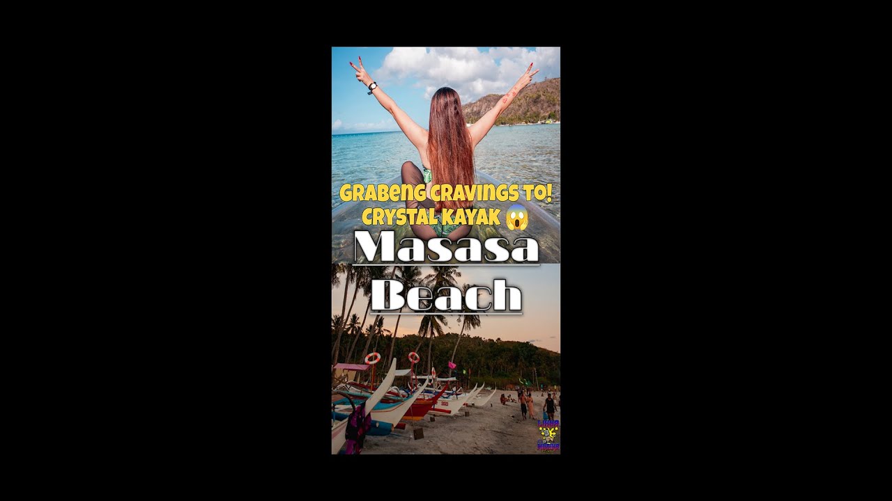 Crystal Kayak sa Masasa Beach Tingloy Batangas! Kakaibang cravings to ...