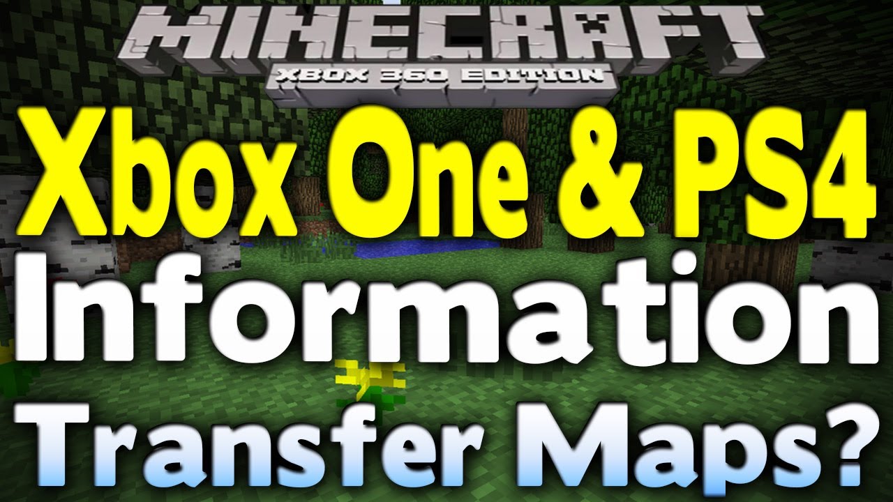 Minecraft Xbox One & PS4 Information - Transferable Maps? TU13 Last ...