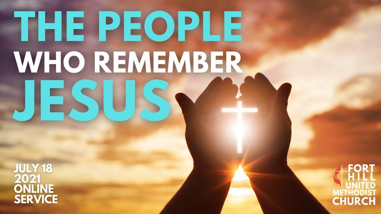 What does it mean to remember Jesus? | The People Who Remember Jesus ...