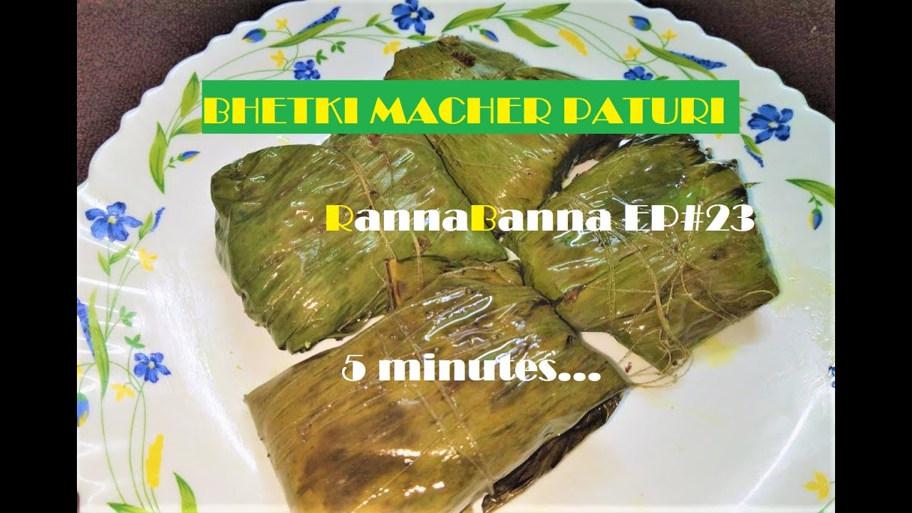 BHETKI MACHER PATURI\HOW TO MAKE DELICIOUS BHETKI PATURI..BENGALI ...