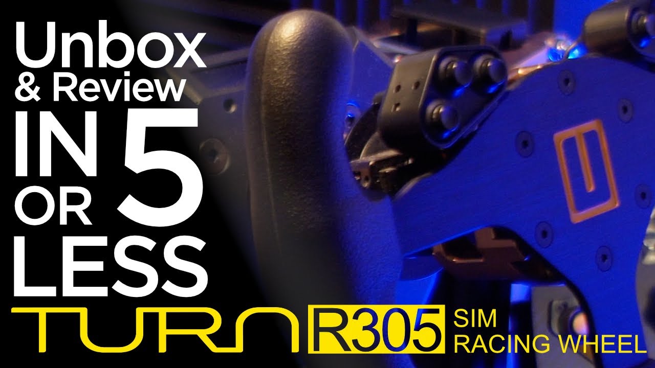 Turn R305 Sim Racing Wheel | Unbox And Review - YouTube
