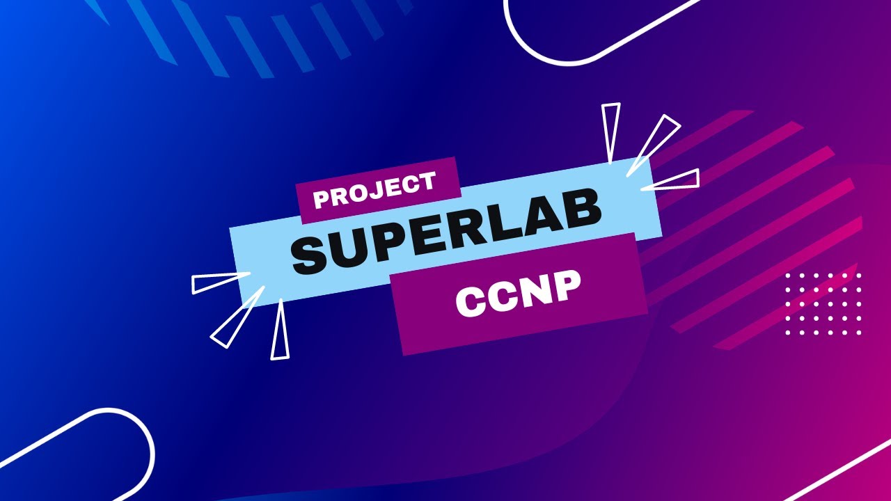Superlab CCNP - YouTube