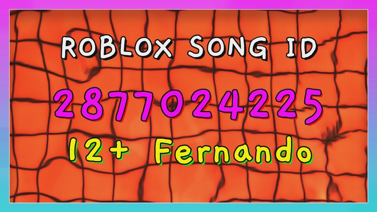 12+ Fernando Roblox Song IDs/Codes - YouTube