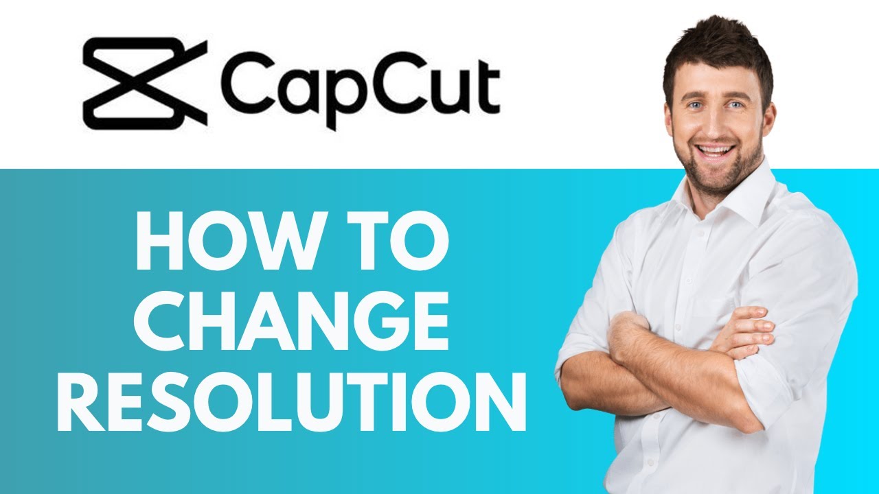 How To Change Resolution In CapCut Changing Video Resolution Like A Pro CapCut Tutorial How To Change Resolution In CapCut Changing Video Resolution Like A Pro CapCut Tutorial