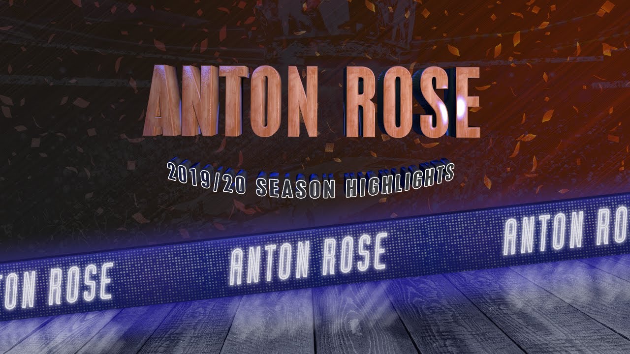 Anton Rose - 2019/20 Season Highlights - YouTube