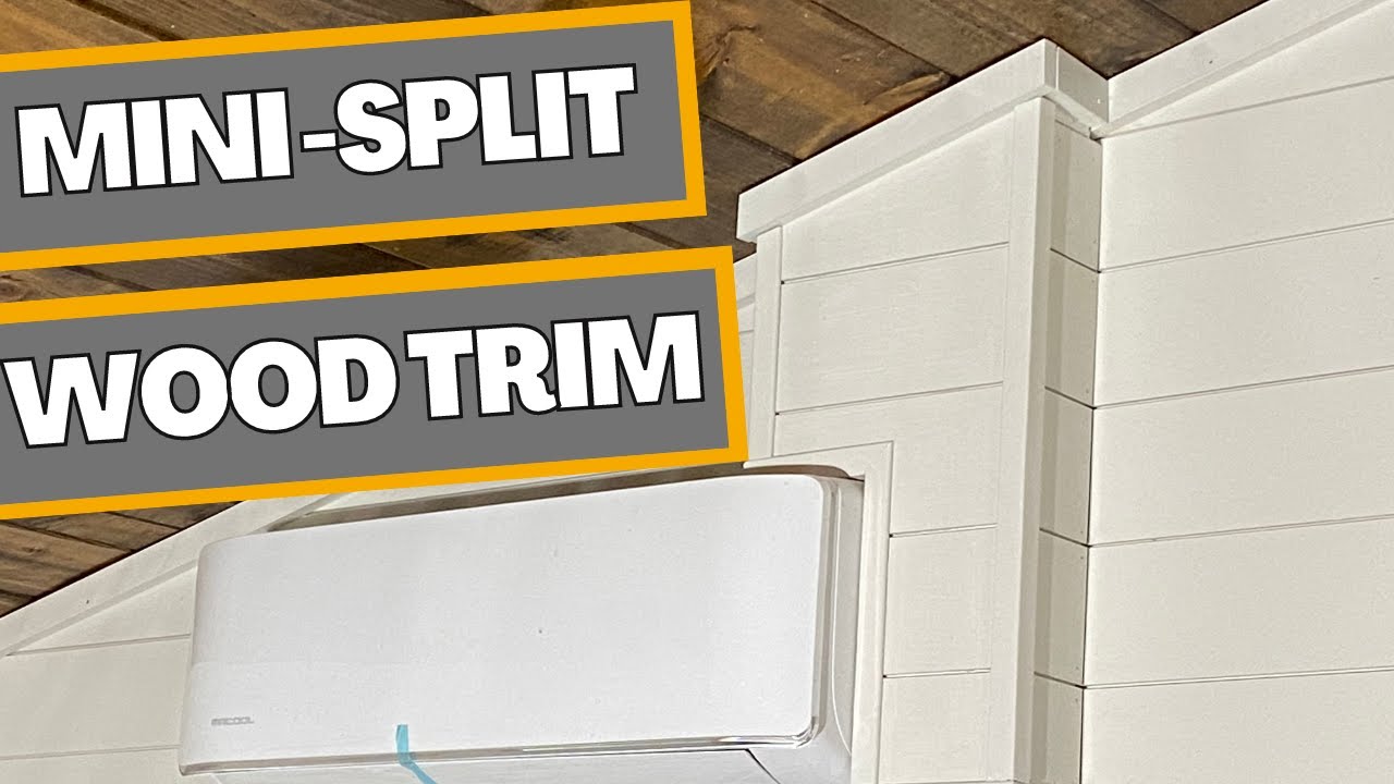 Mini-Split Installation, Wood Trim. - YouTube