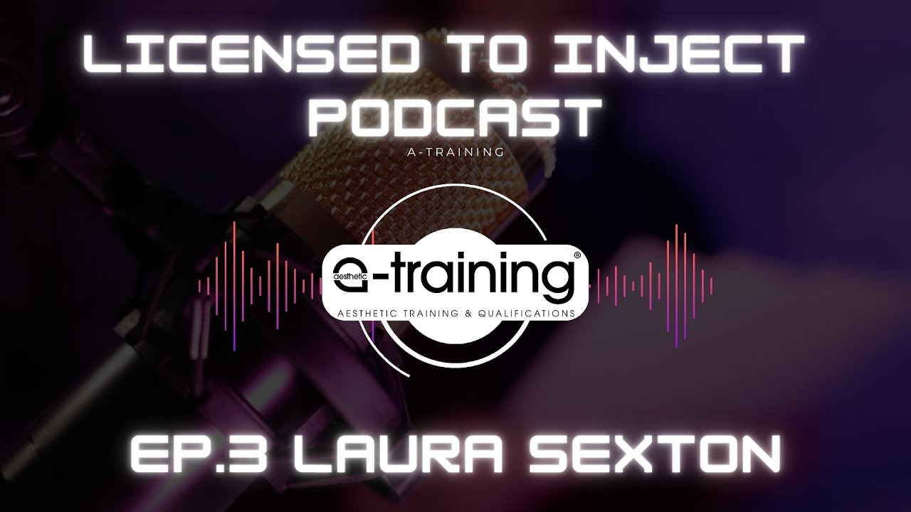 a-training | Licensed to Inject Podcast | Ep.3 Laura Sexton - YouTube