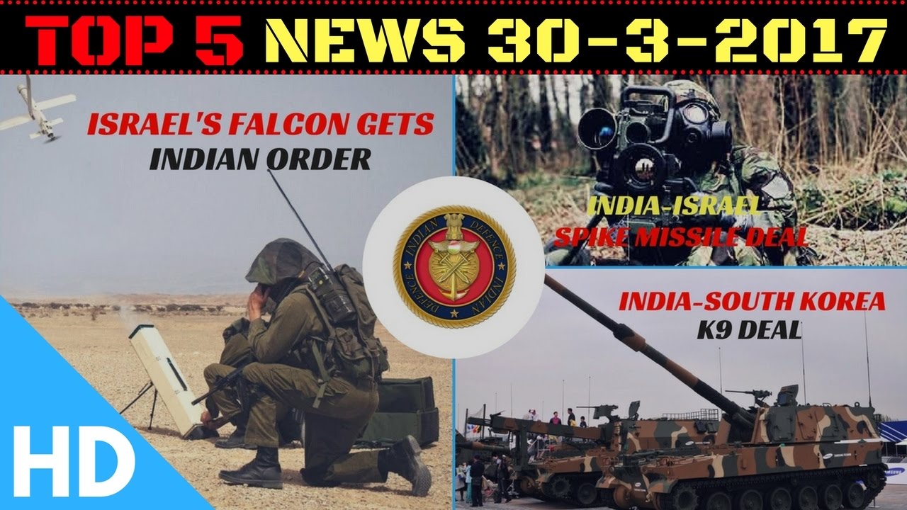 Indian Defence Updates : K9 Howiter India, India Israel Spike Deal ...