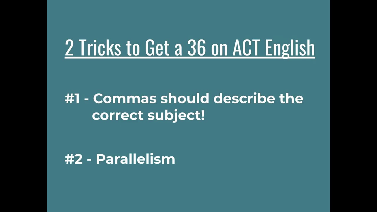 2 Tricks To Get A 36 On ACT English YouTube 2-tricks-to-get-a-36-on-act-english-youtube
