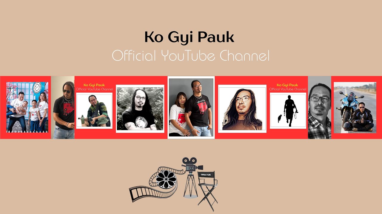 Ko Gyi Pauk Official YouTube Channel - YouTube