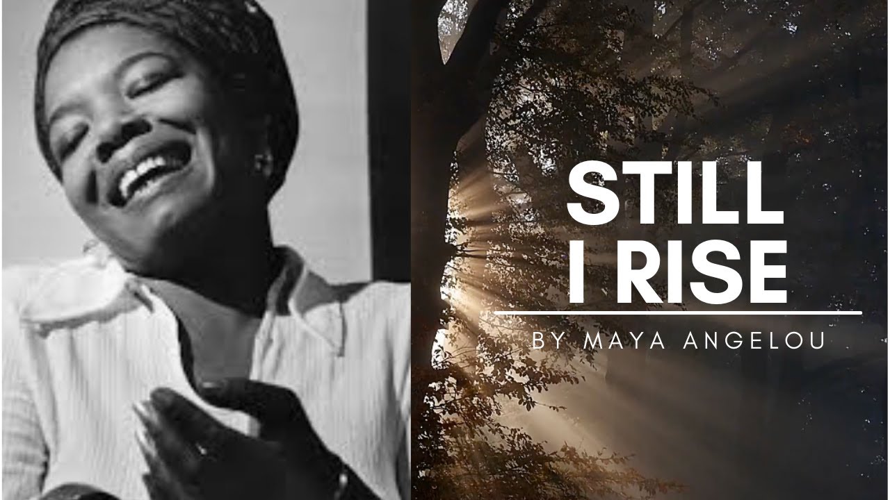 Still I rise - by Maya Angelou - YouTube