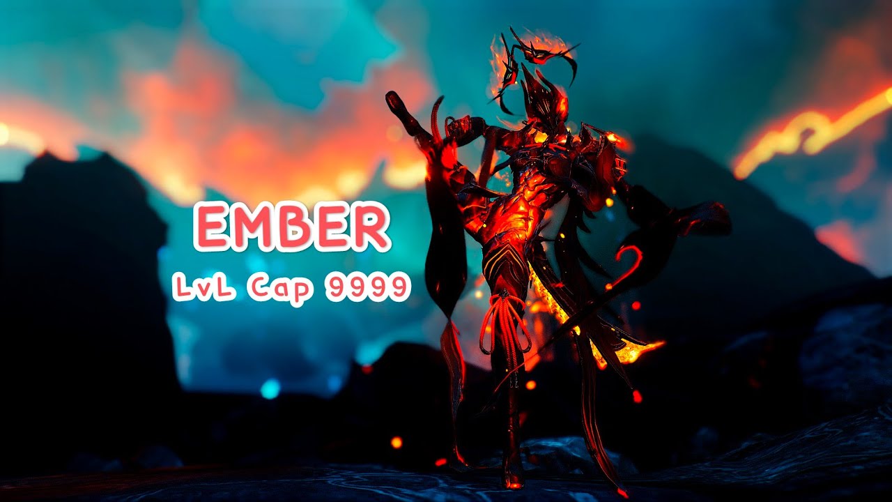 WARFRAME LVL Cap 9999 EMBER / Torid - YouTube