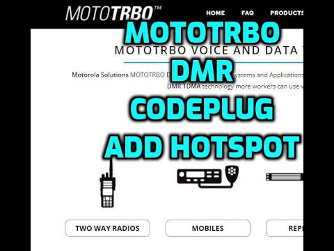 MOTOROLA - MOTOTRBO -CODE PLUG ADD YOUR JUMBO HOTSPOT - YouTube