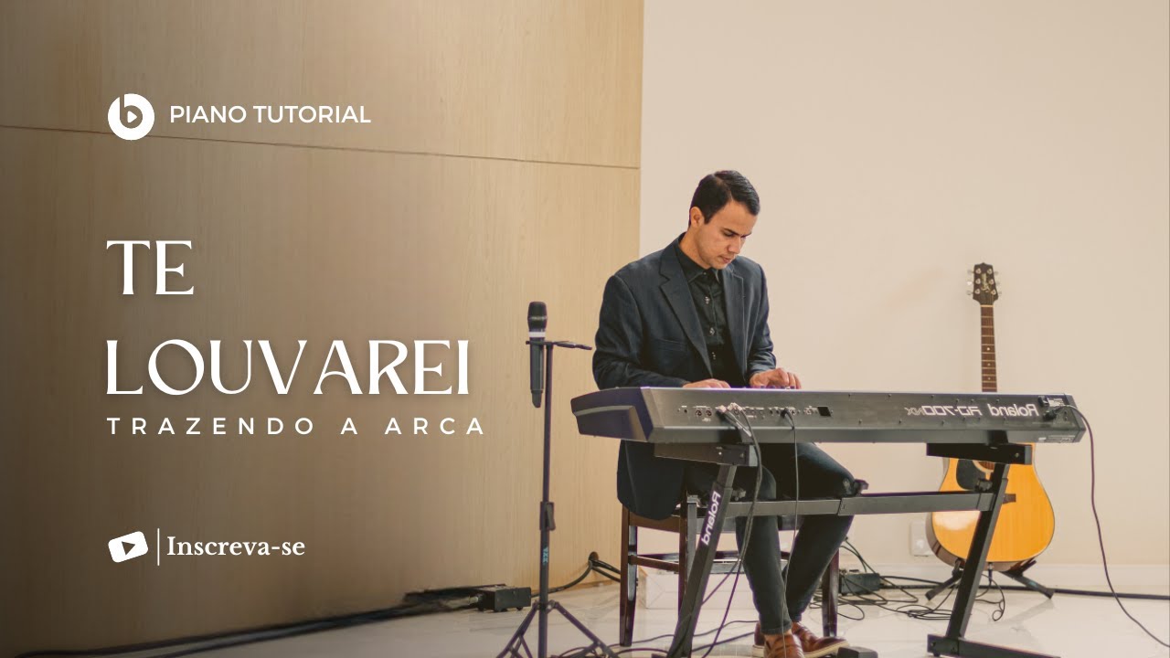TUTORIAL/ Te Louvarei / Toque no Altar( Trazendo a Arca) - YouTube