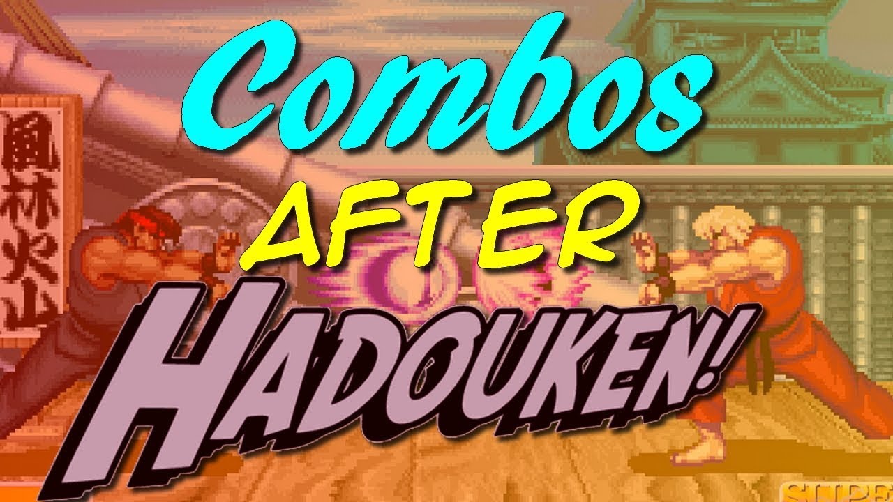 Combos después de un hadouken - Recopilación de opciones - After ...