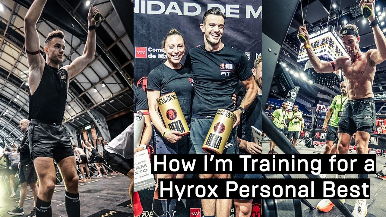 Hyrox Personal Best - How I'm Training for Hyrox - YouTube