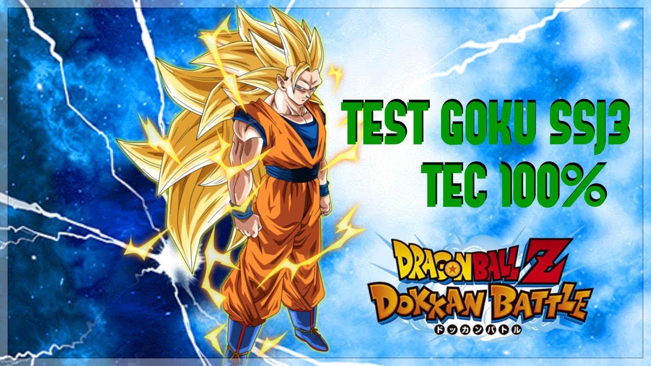 DBZ DOKKAN BATTLE JAP | TEST GOKU SSJ3 TEC 100% ! - YouTube