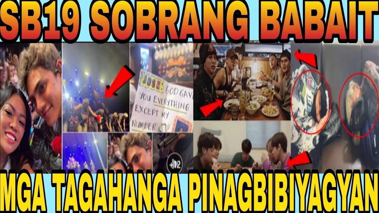 SB19 SOBRANG BABAIT ️ MGA TAGAHANGA PINAGBIBIGYAN SA - YouTube
