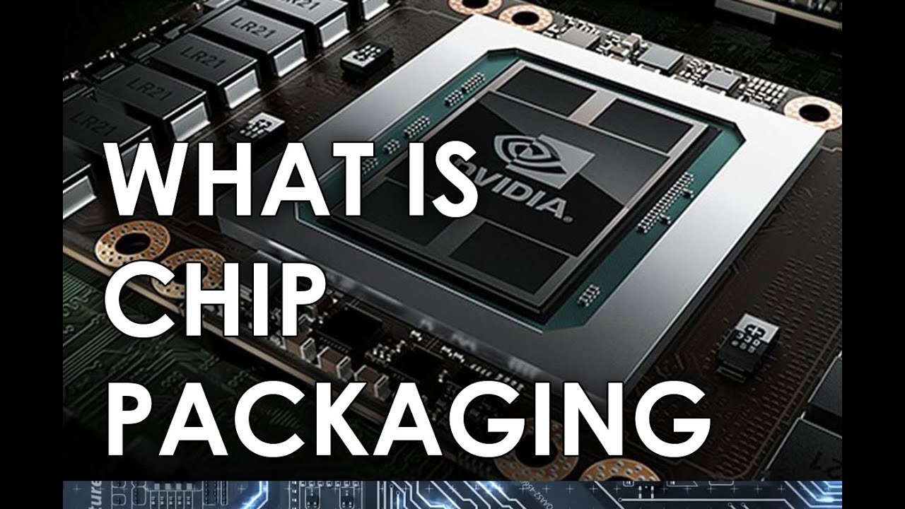 What Is Chip Packaging? - YouTube