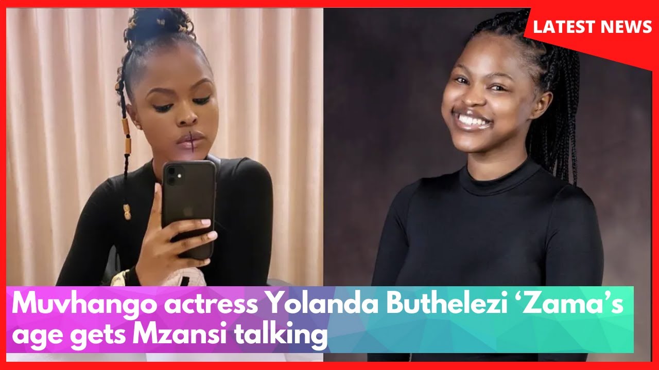 Muvhango actress Yolanda Buthelezi ‘Zama’s age gets Mzansi talking ...