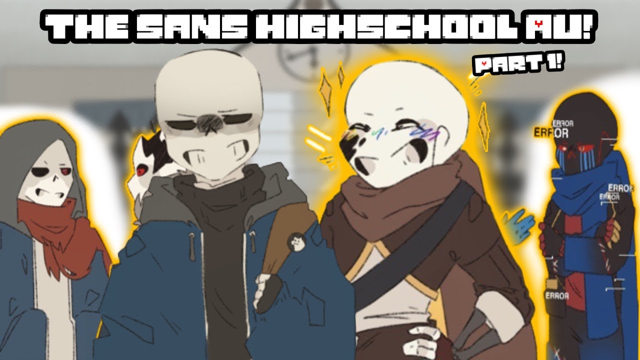 Ask The Sans Highschool AU! (Undertale AU Comic Dub) - YouTube