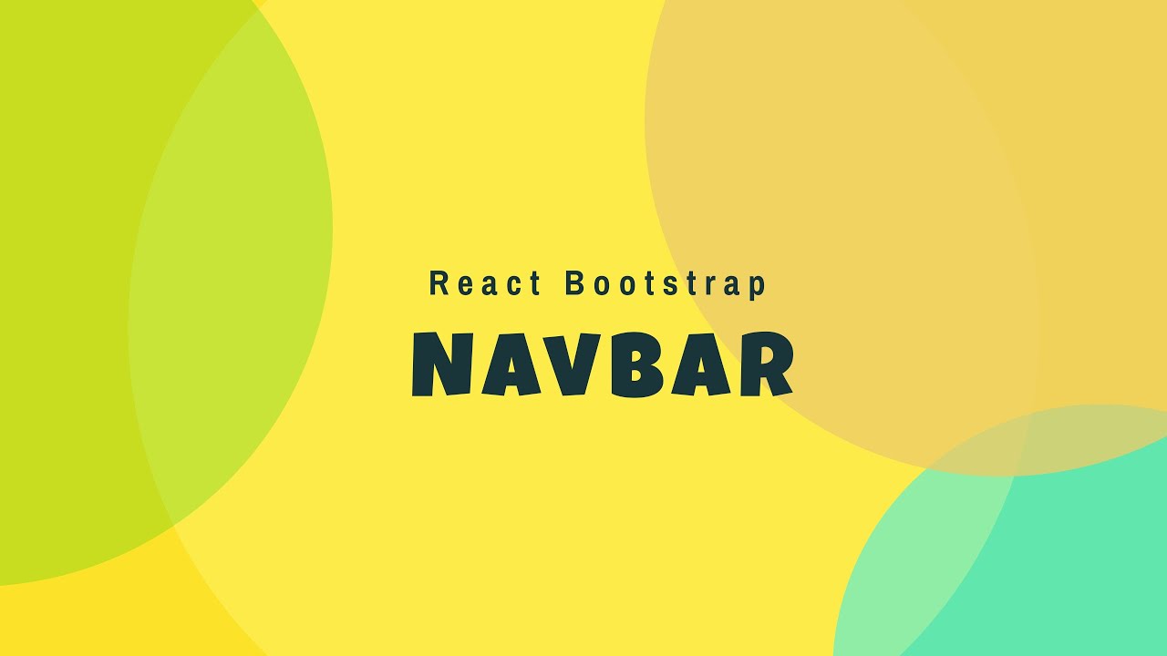Comment Créer Rapidement Une Simple Et Responsive Navbar Sur React Bootstrap Youtube