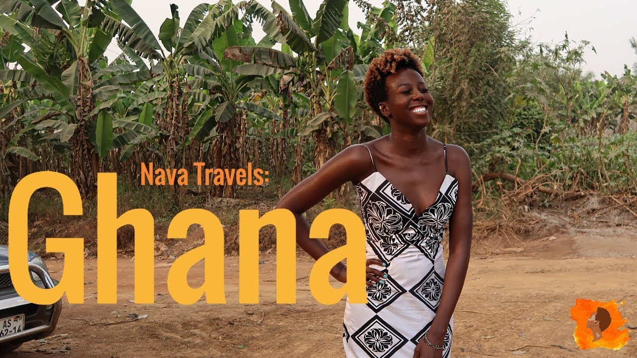 Nava Travels: Ghana - YouTube