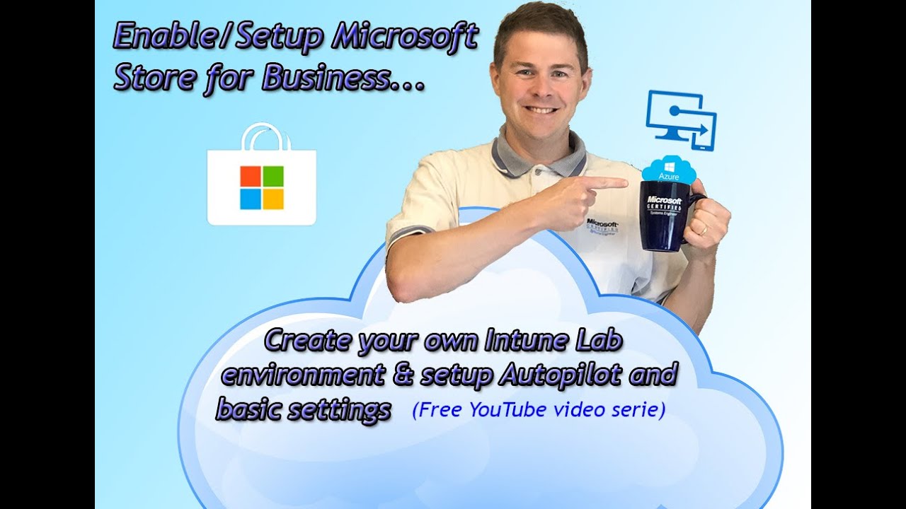 Enable/Setup Microsoft Store for Business in Intune - Create your own ...