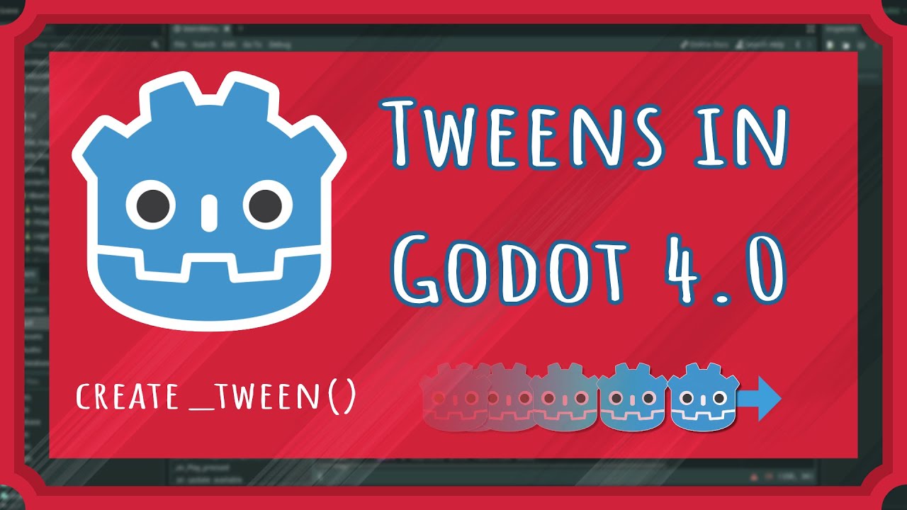 Tweens In Godot 4 0 Using Create tween YouTube Tweens In Godot 4 0 Using Create tween YouTube