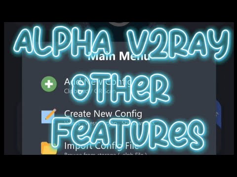 Alpha V2ray other features,from developer. #alpha #v2ray #internet - YouTube