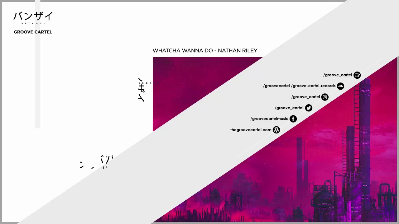 Nathan Riley - Whatcha Wanna Do - YouTube