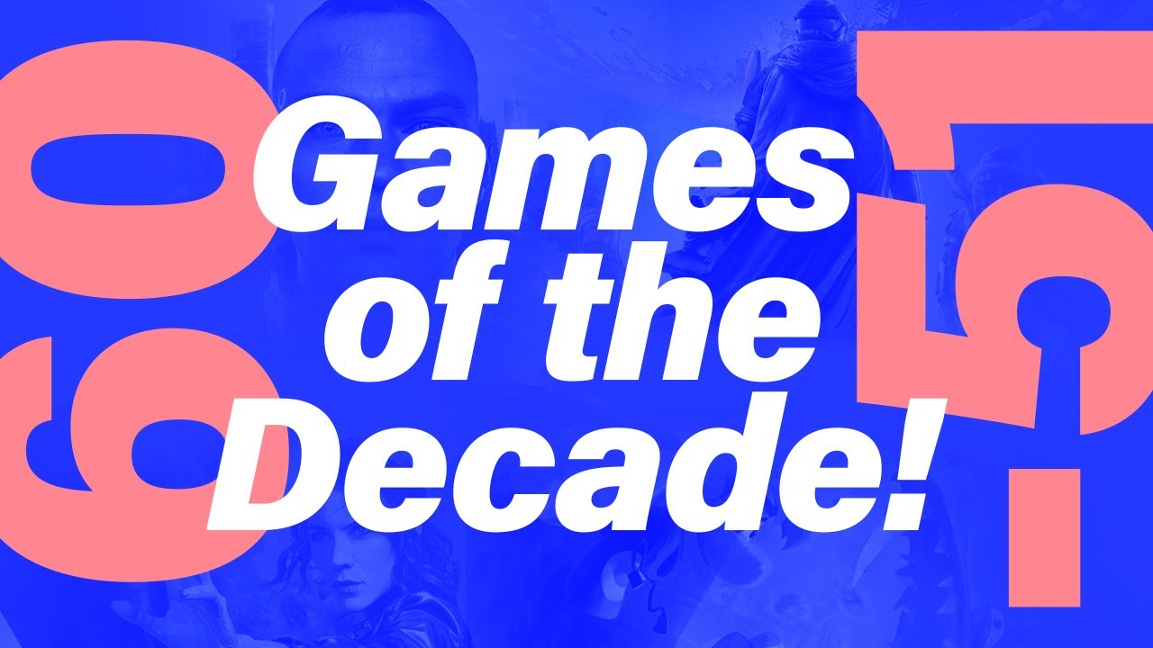 The 100 Best Games of the Decade (2010 - 2019): #60 - #51 - YouTube