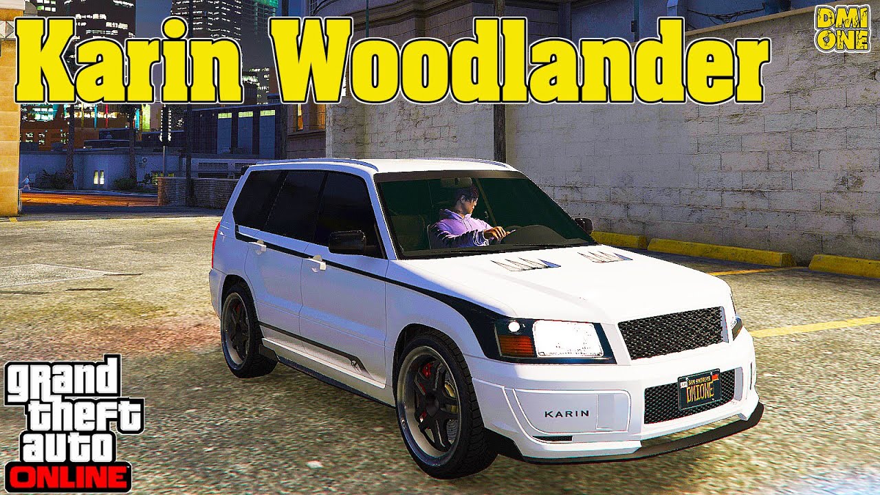 НОВЫЙ KARIN WOODLANDER GTS В GTA ONLINE (ТЮНИНГ И ОБЗОР ПО ФАНУ) - YouTube