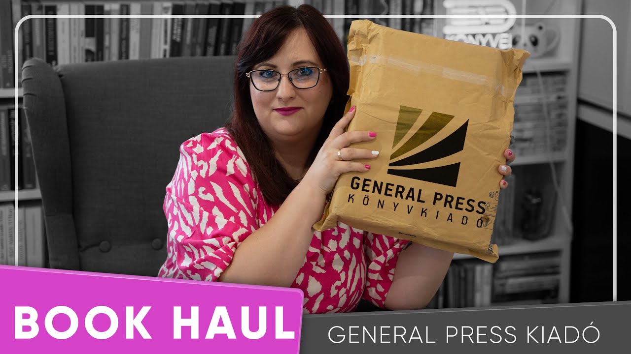 BOOK HAUL - General Press csomagbontás | Dóriii Könyvei (2024) - YouTube