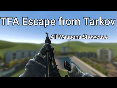 Garry's Mod - TFA Escape from Tarkov Weapons Showcase - YouTube
